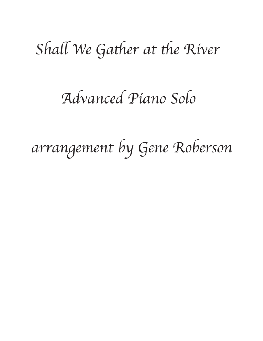 Shall We Gather at the River Advanced Piano Solo by Traditional - Piano ...