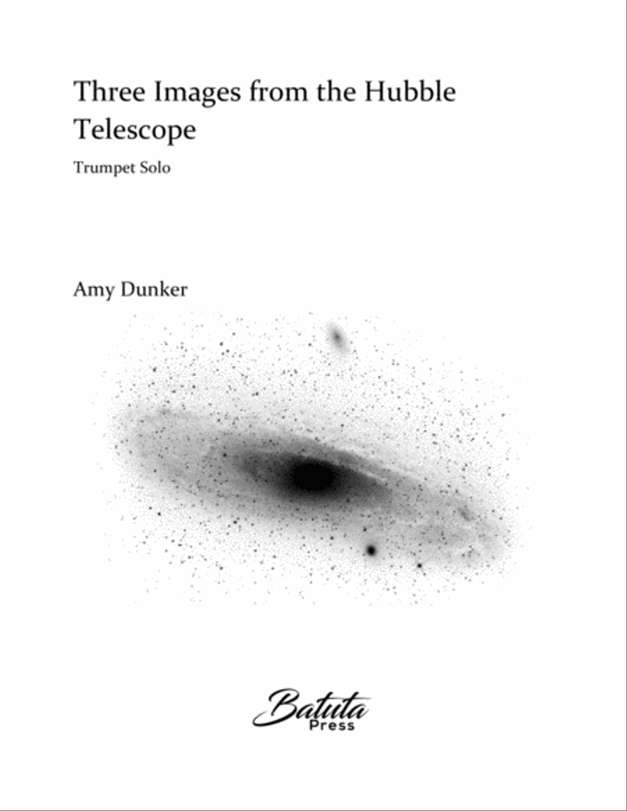 Three Images from the Hubble Telescope by Amy Dunker - Trumpet Solo ...