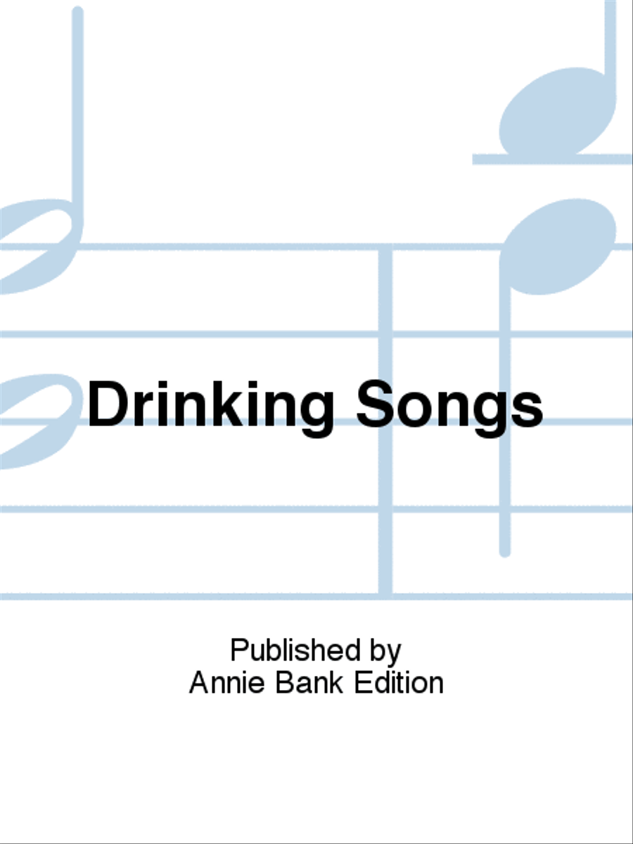 Drinking Songs - 4-Part - Sheet Music | Sheet Music Plus