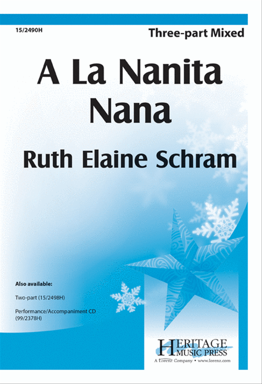 A La Nanita Nana By Ruth Elaine Schram 3 Part Sheet Music Sheet