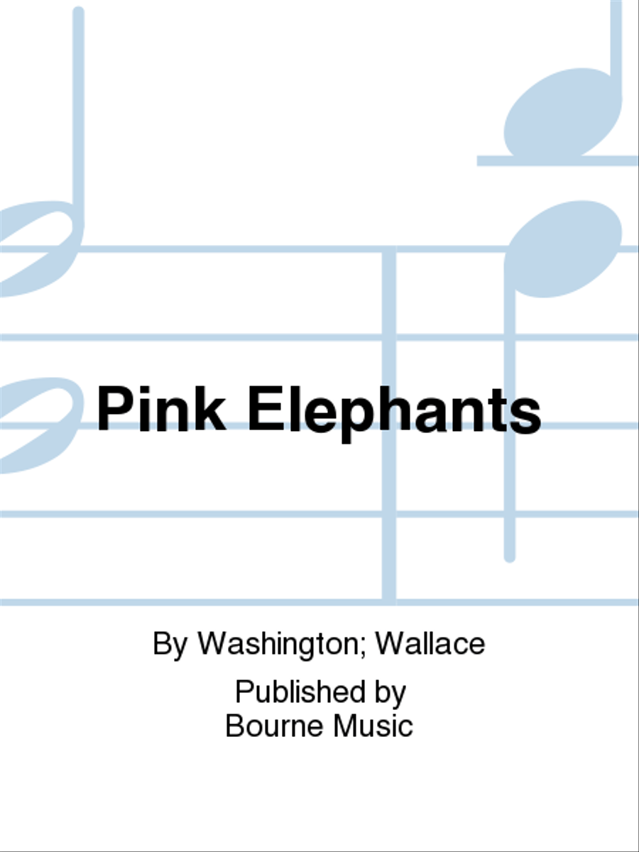 Pink Elephants - Piano Accompaniment, Voice Solo - Sheet Music | Sheet ...