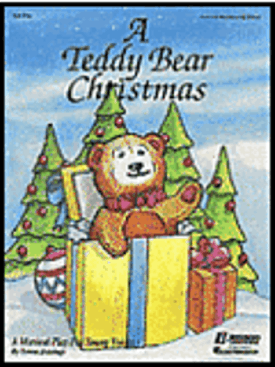 A Teddy Bear Christmas (Musical) by Teresa Jennings - Choir - Sheet ...