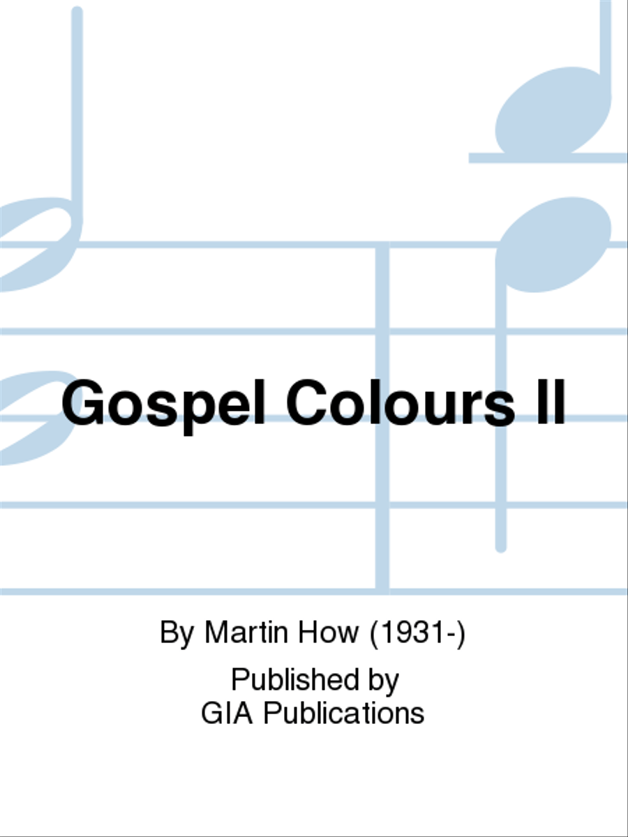 Gospel Colours II by Martin How - Organ Solo - Sheet Music | Sheet ...