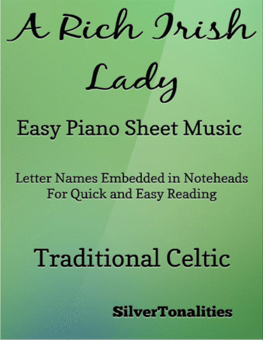 A Rich Irish Lady Easy Piano Sheet Music by SilverTonalities - Easy ...