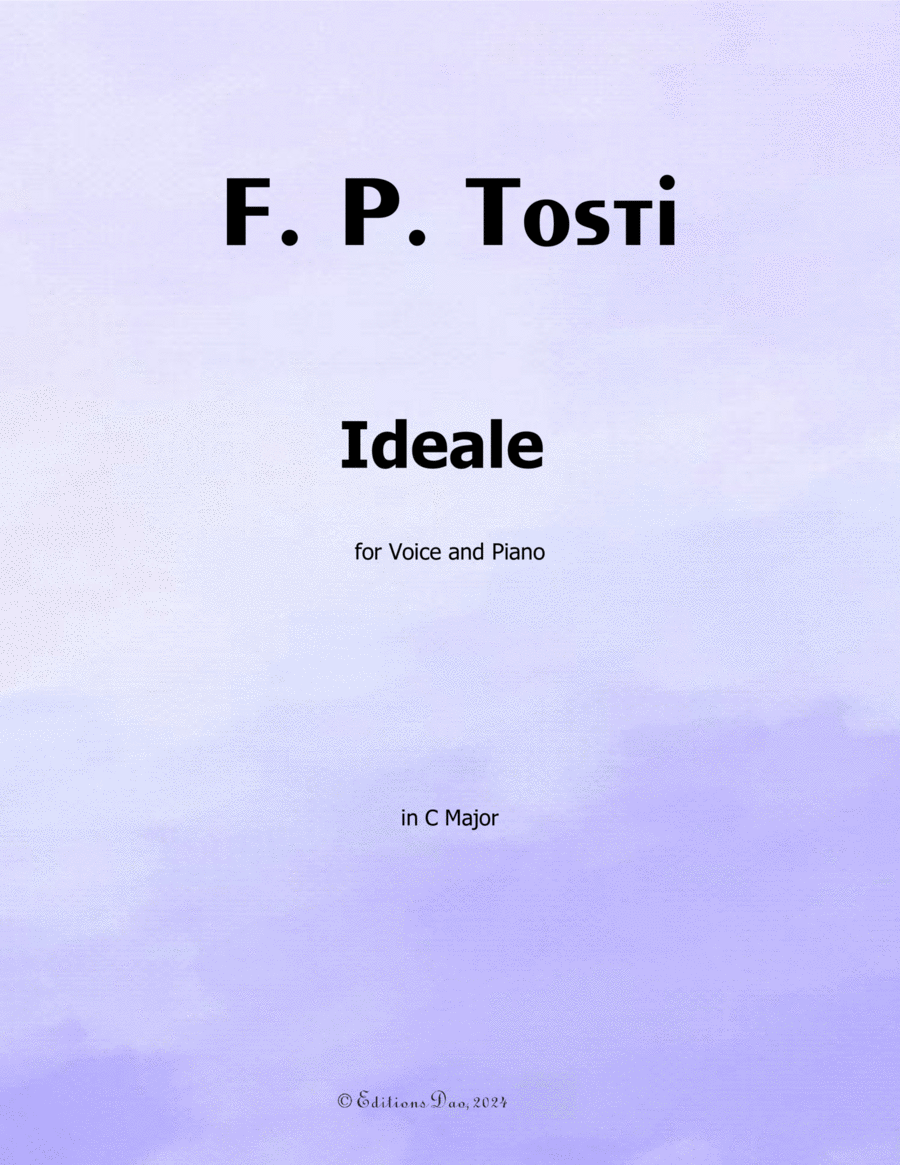 Ideale, by Tosti, in C Major by Francesco Paolo Tosti - Voice, Piano ...