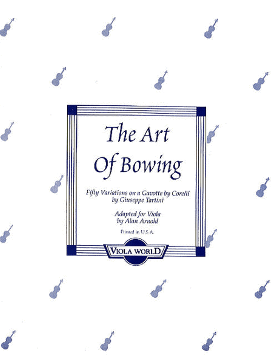 Giuseppi Tartini: The Art Of Bowing by Giuseppe Tartini - Viola Solo ...
