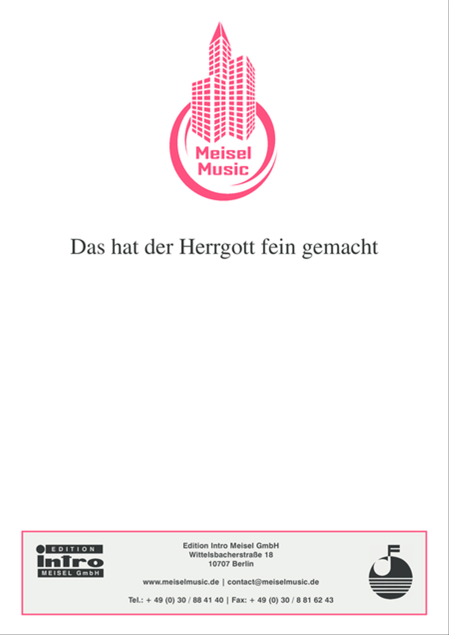 Das hat der Herrgott fein gemacht - Piano, Vocal - Digital Sheet Music ...