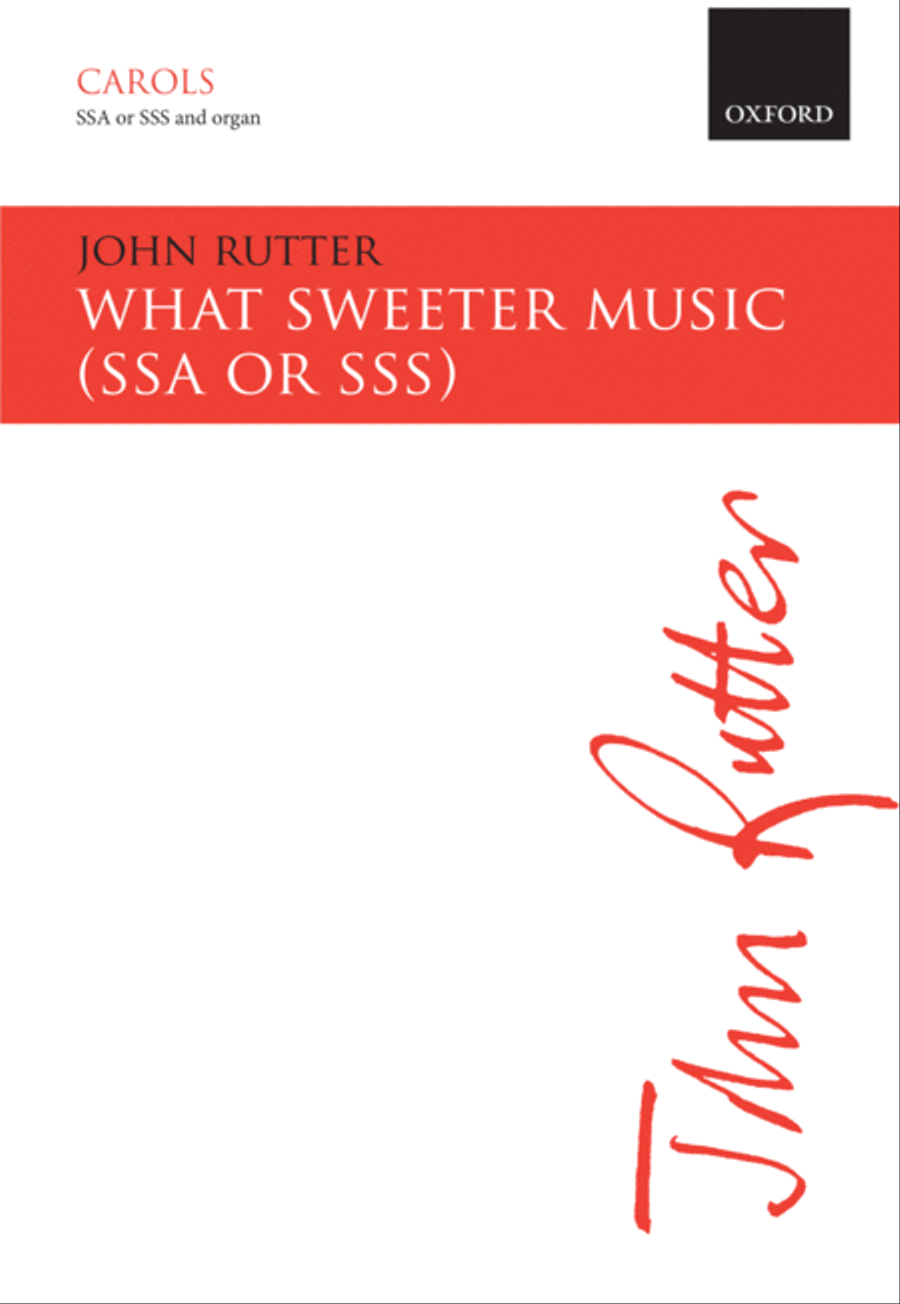 What sweeter music by John Rutter - Choir, Organ, Organ Accompaniment ...