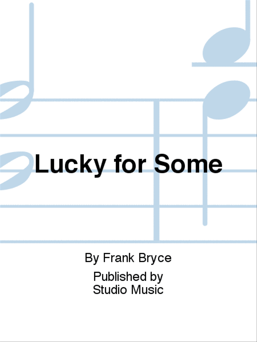 Lucky for Some - Brass Band - Sheet Music | Sheet Music Plus
