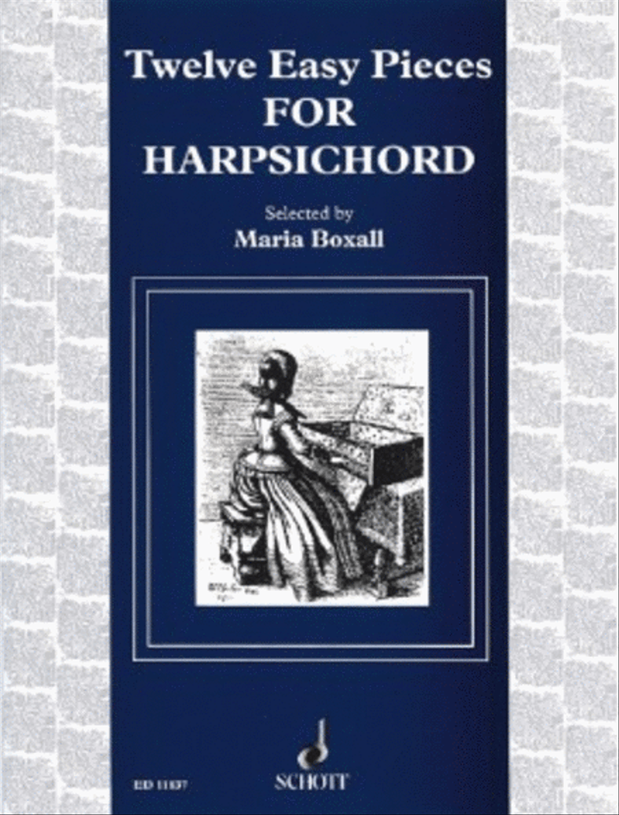 12 Easy Pieces - Harpsichord - Sheet Music | Sheet Music Plus