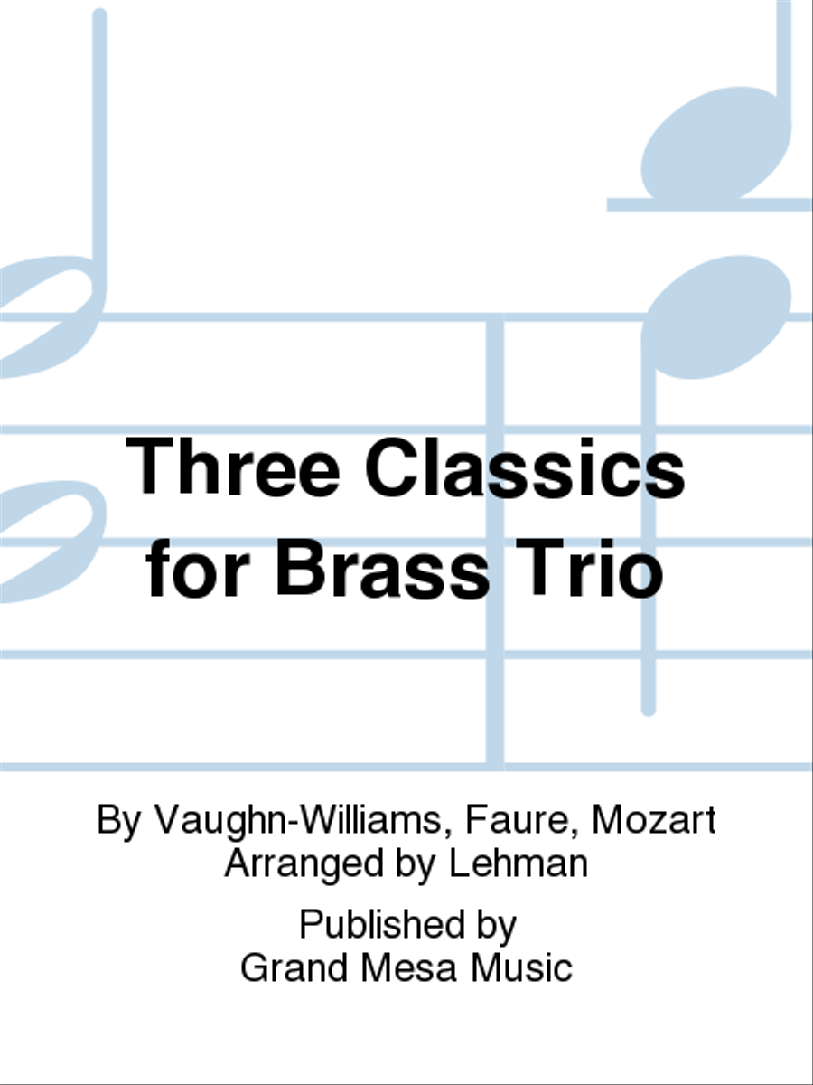 Three Classics for Brass Trio by Wolfgang Amadeus Mozart - Brass Trio ...