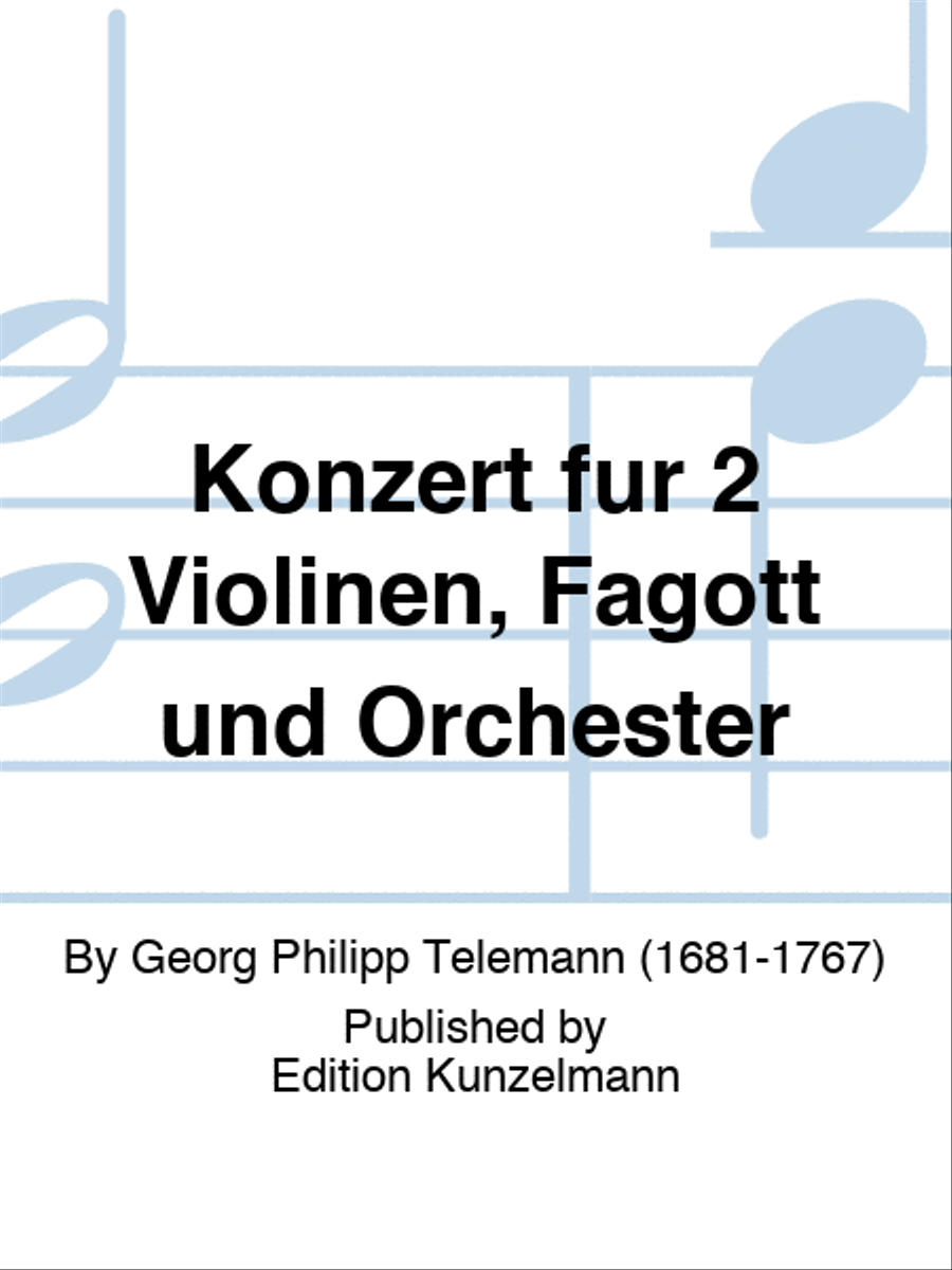 Concerto For 2 Violins Bassoon And Orchestra By Georg Philipp Telemann