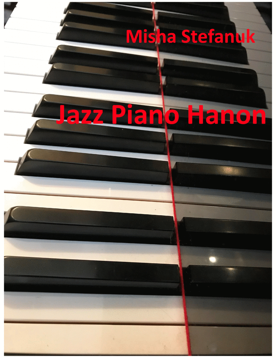 Jazz Hanon by Misha Stefanuk - Piano Method, Easy Piano - Digital Sheet ...