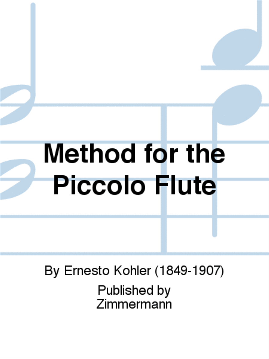 Method for the Piccolo Flute by Ernesto Kohler - Piccolo - Sheet Music ...