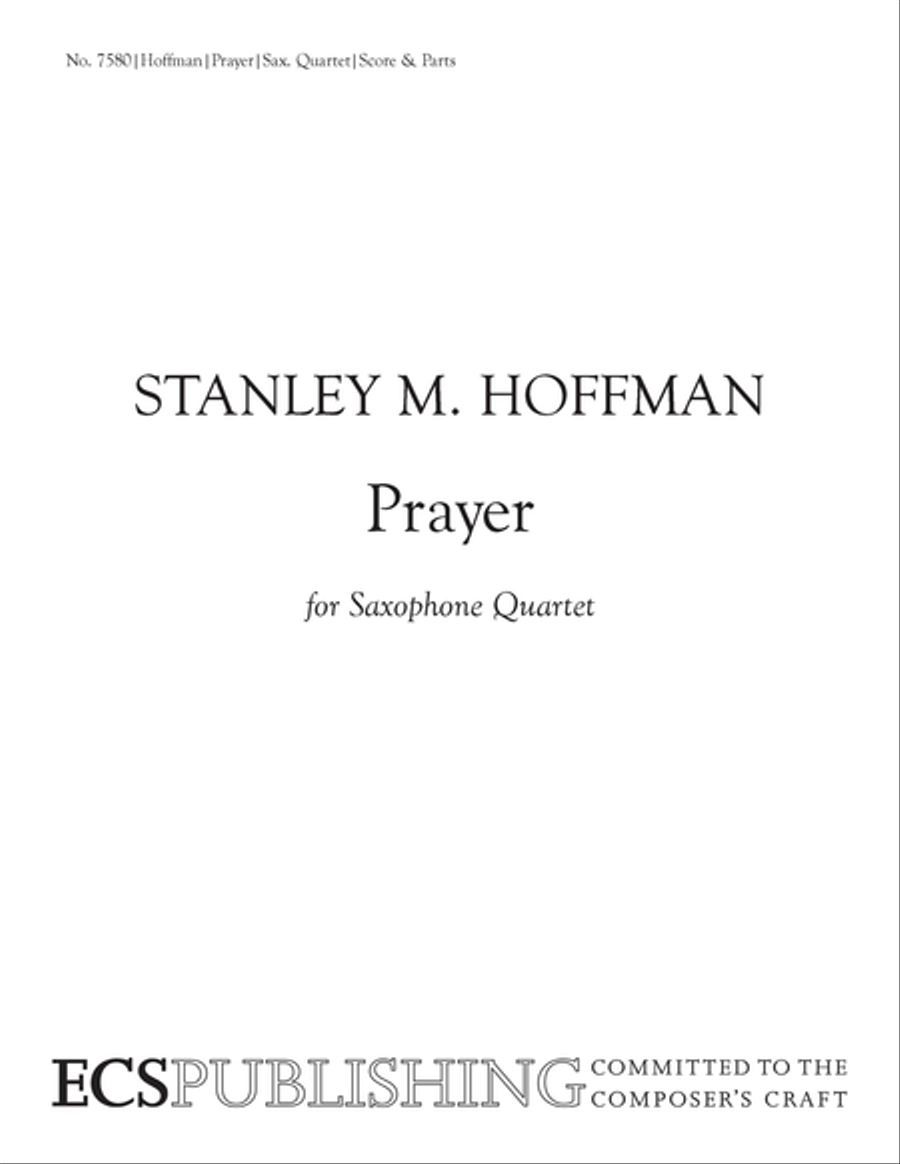 Prayer by Stanley M. Hoffman - Saxophone Quartet - Sheet Music | Sheet ...