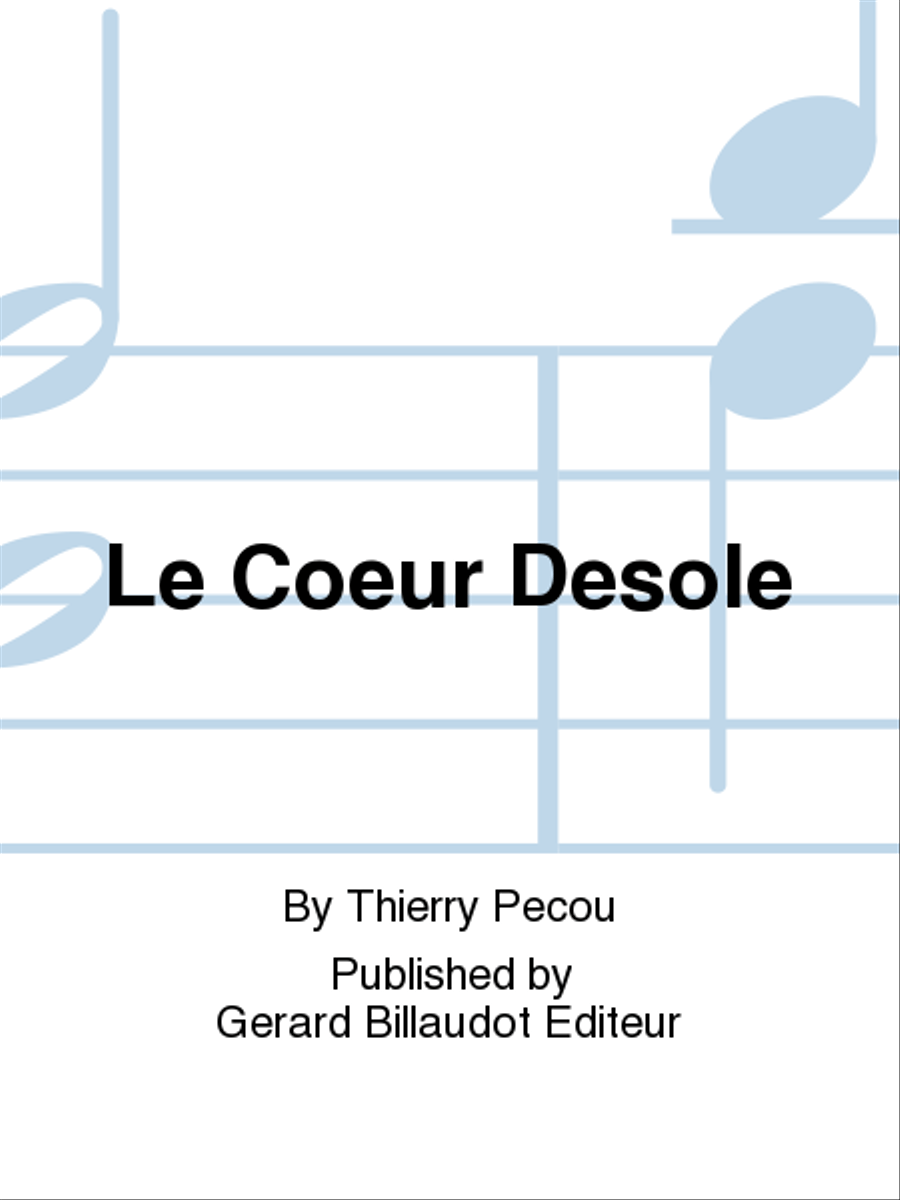 Le Coeur Desole - Recorder - Sheet Music | Sheet Music Plus