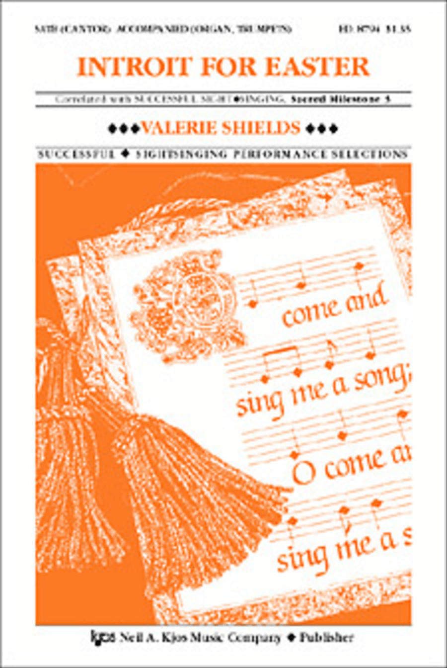 Introit For Easter by Valerie Shields - 4-Part - Sheet Music | Sheet ...