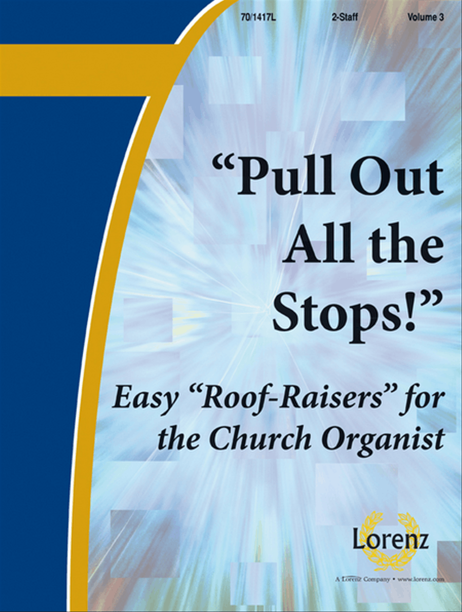 Pull Out All the Stops! Vol. 3 - Organ Solo - Beginning Sheet Music ...