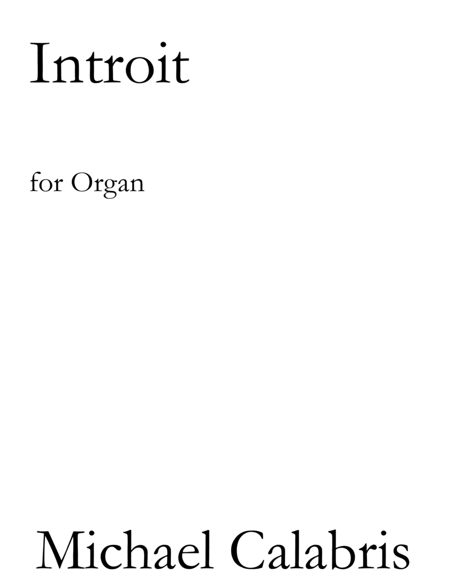 Introit (for Organ) - Organ Solo - Digital Sheet Music | Sheet Music Plus