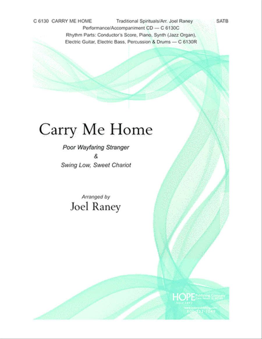 Carry Me Home by Joel Raney - Choir, Guitar, Organ - Digital Sheet ...