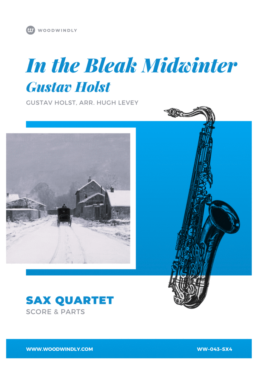 In The Bleak Midwinter Arranged For Saxophone Quartet By Hugh Levey By