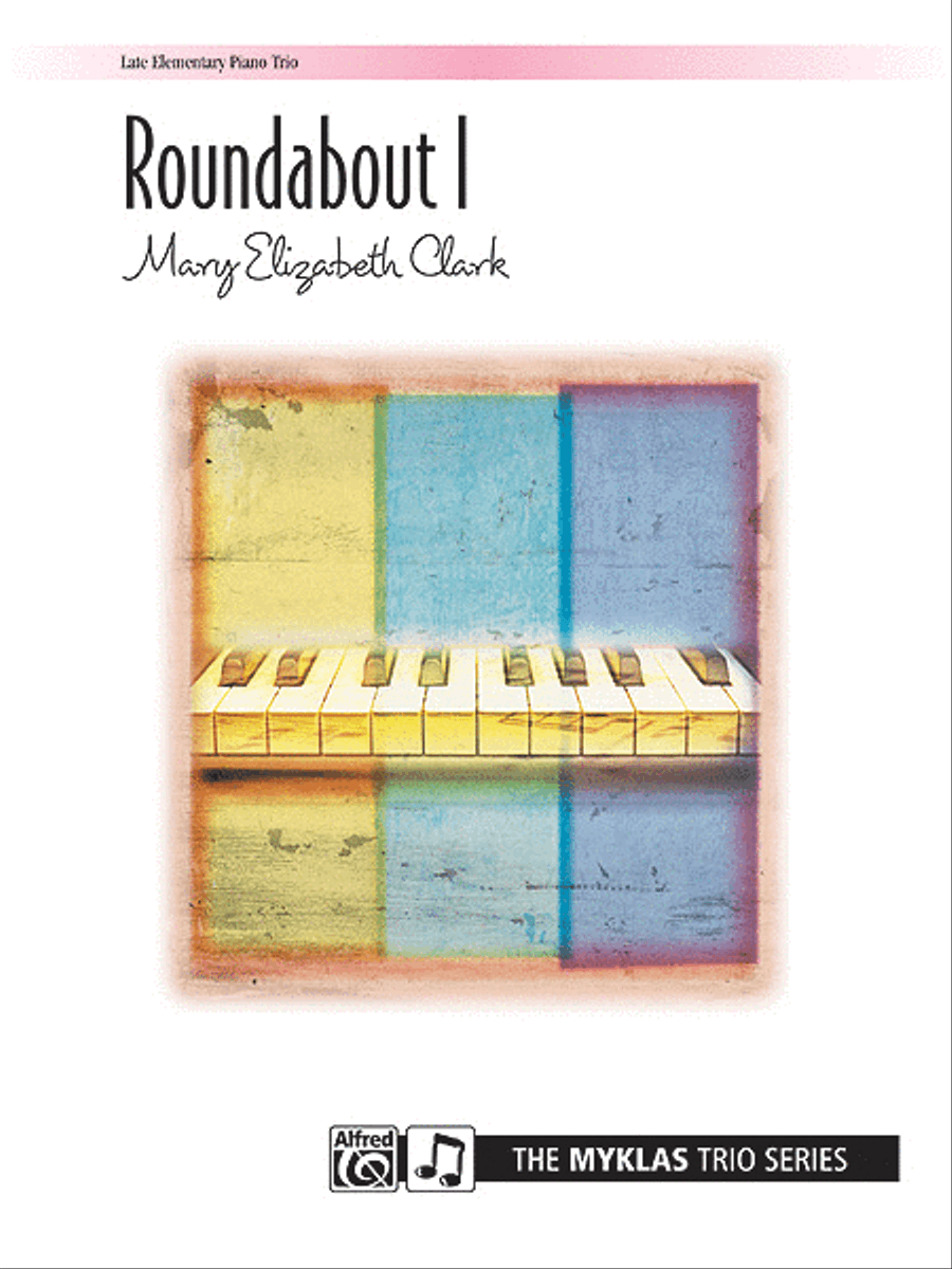 Roundabout 1 by Mary Elizabeth Clark - Easy Piano, Piano Solo, Small ...