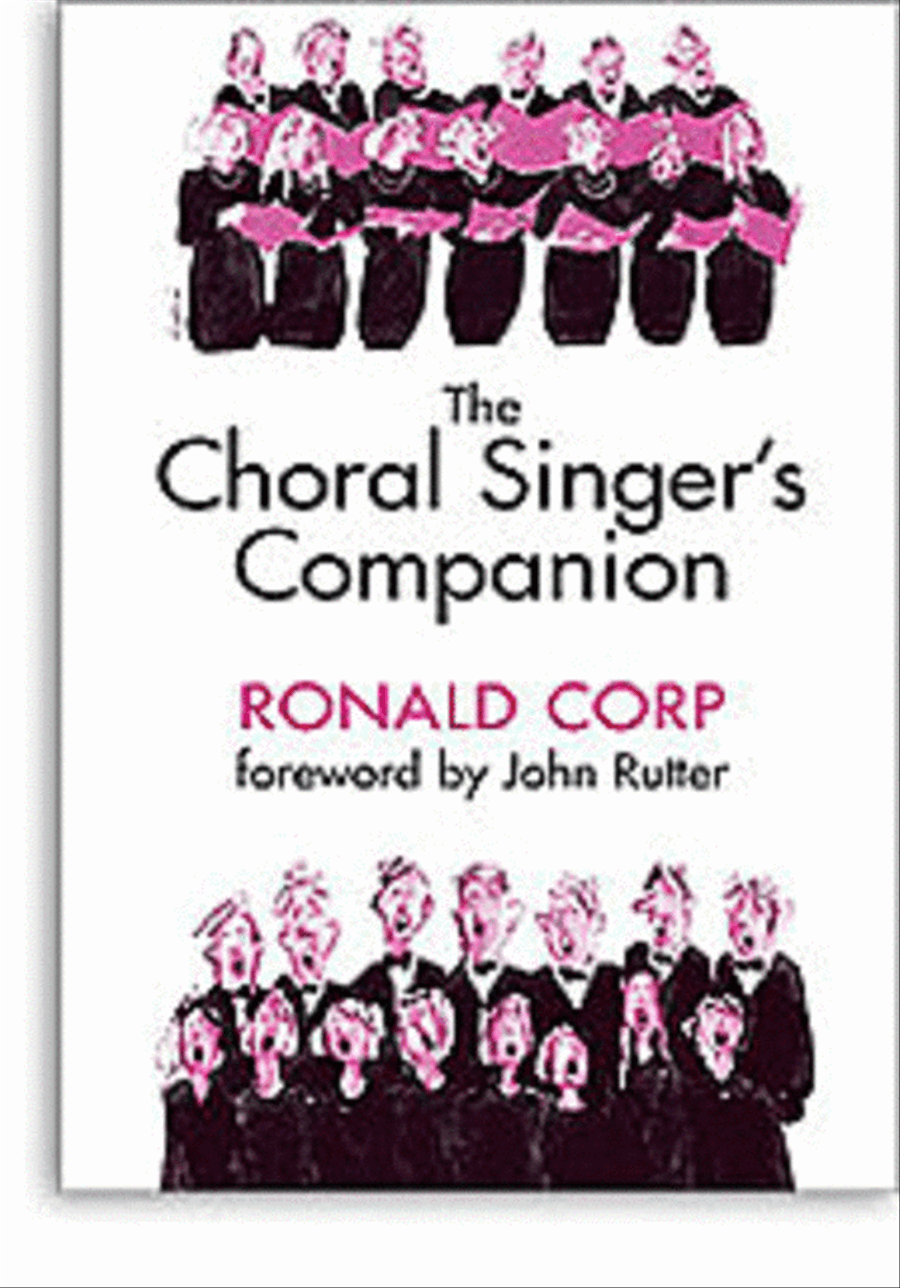 Ronald Corp: The Choral Singer's Companion (Revised Edition) by Ronald ...