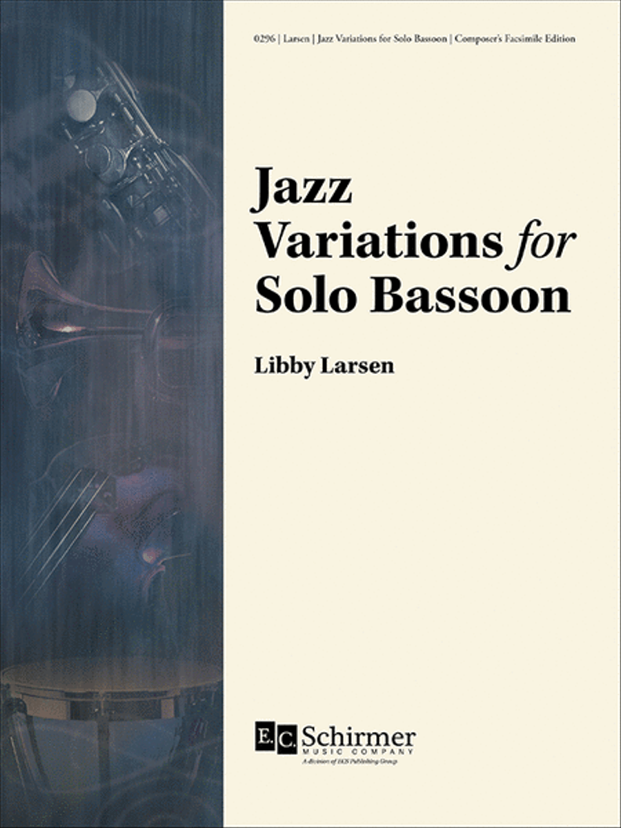 Jazz Variations for Solo Bassoon by Libby Larsen - Bassoon Solo - Sheet ...