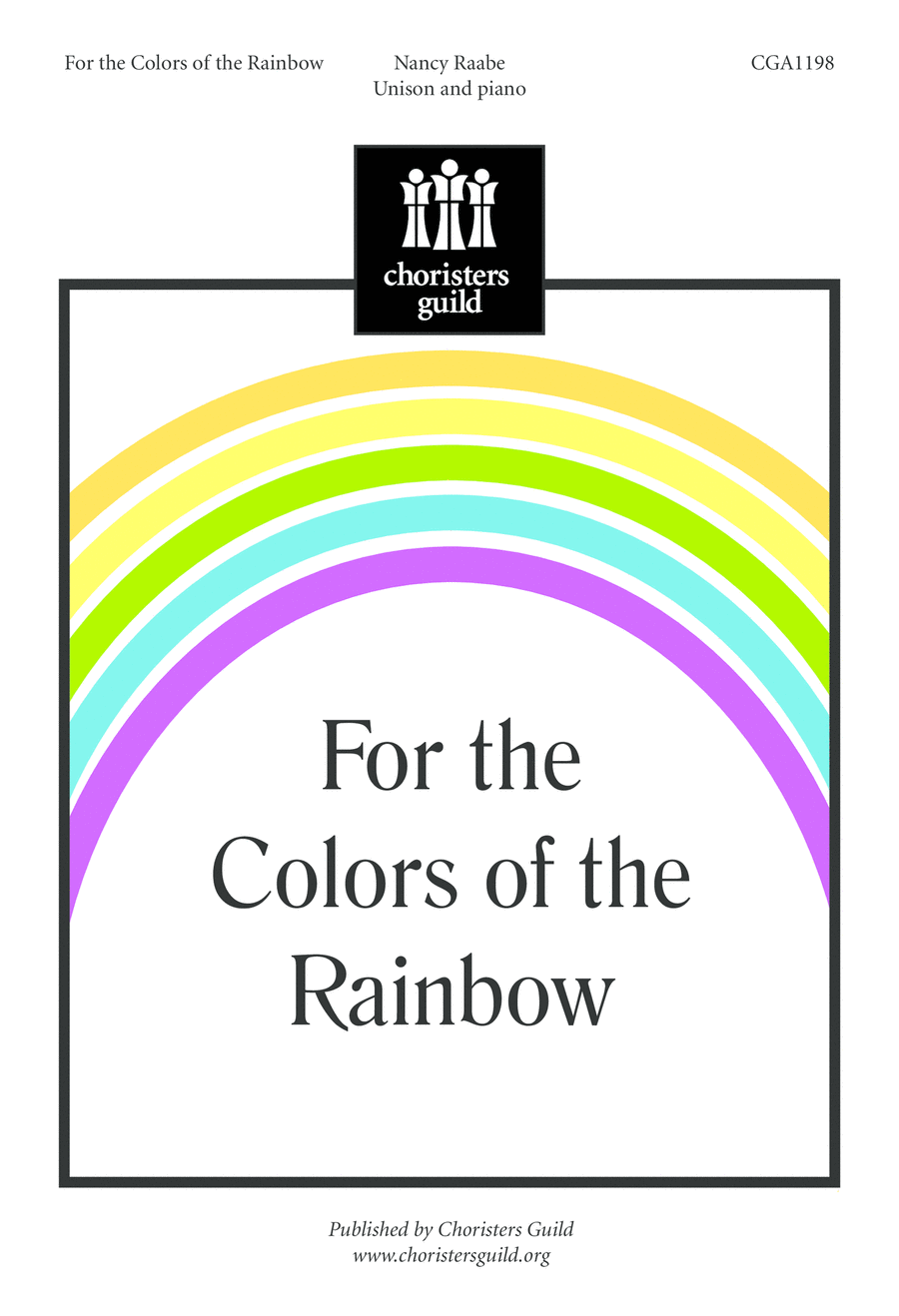 For the Colors of the Rainbow by Nancy Raabe - Unison Choir - Digital ...