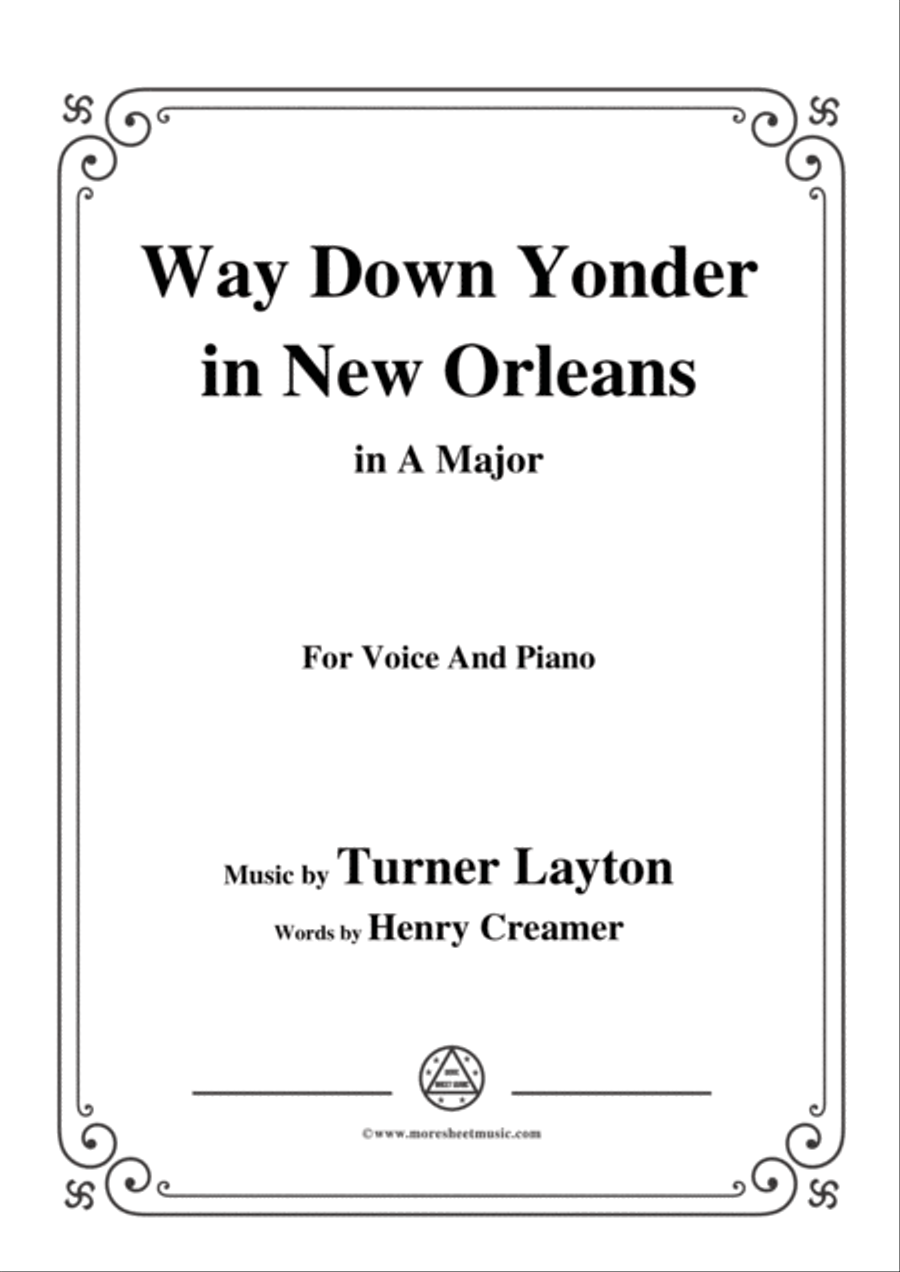 Turner Layton-Way Down Yonder in New Orleans,in A Major,for Voice&Pno ...