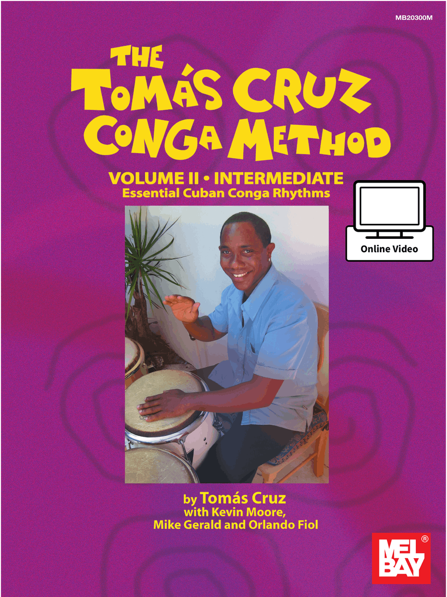 Tomas Cruz Conga Method Volume 2 - Intermediate - Drums, Percussion ...