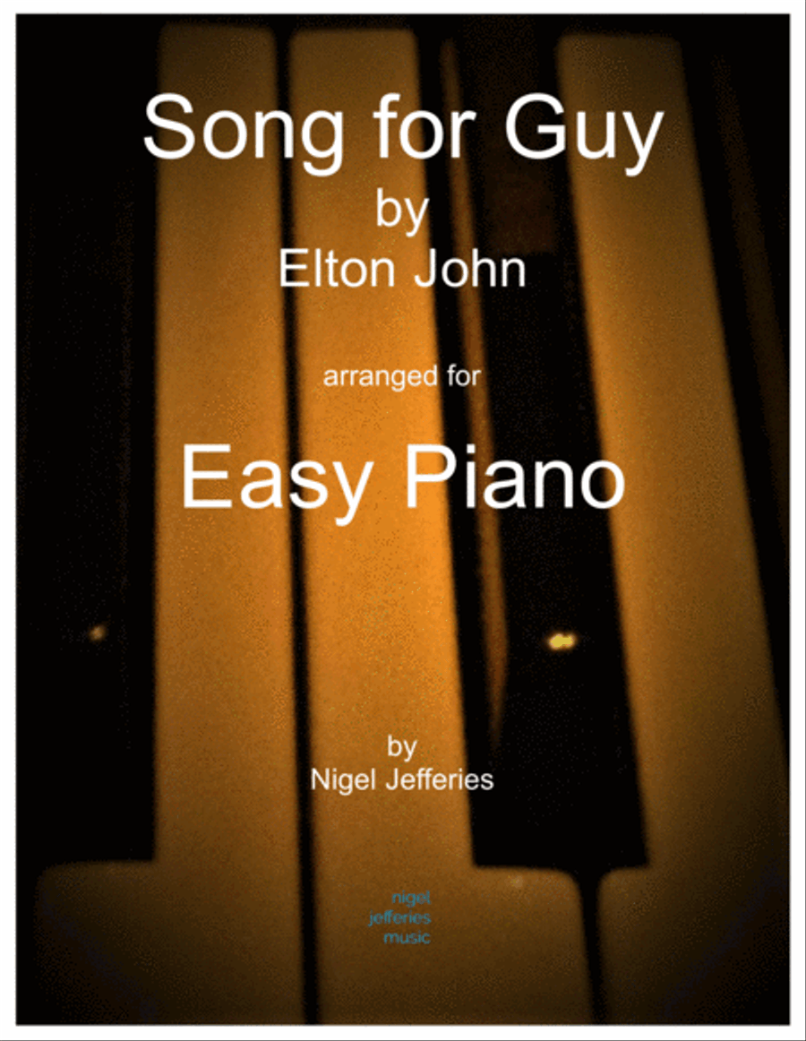 Song For Guy by Elton John - Piano Solo - Digital Sheet Music | Sheet ...