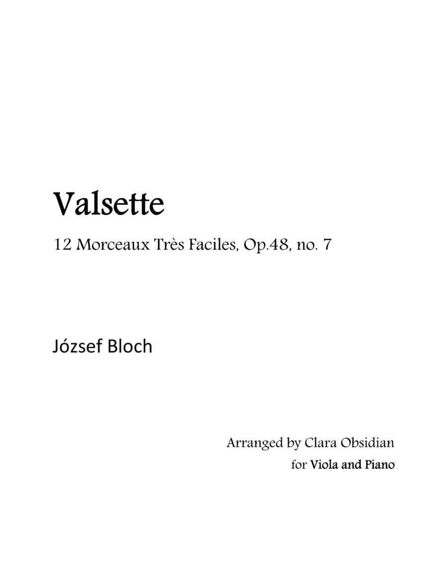 J. Bloch: Valsette from 12 Morceaux Très Faciles, Op.48, no. 7 for Viola and Piano by Jozsef ...