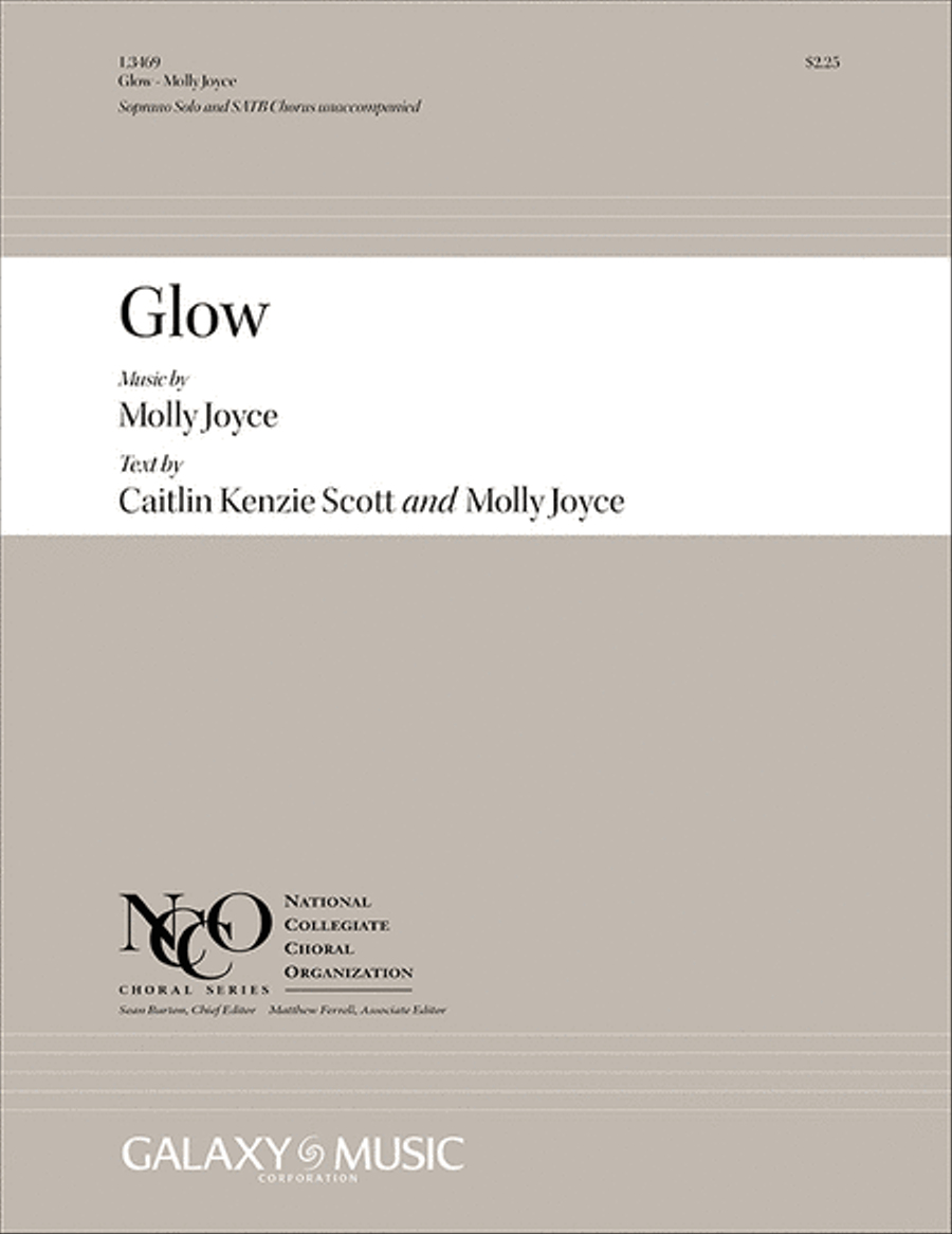 Glow - Choir, Soprano Voice, Voice Solo - Sheet Music | Sheet Music Plus