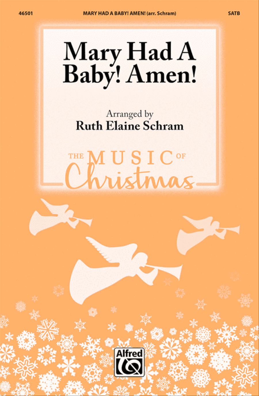 Mary Had a Baby! Amen! by Ruth Elaine Schram - 4-Part - Sheet Music ...