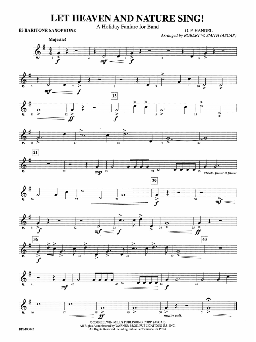 Let Heaven and Nature Sing!: E-flat Baritone Saxophone by Robert W ...