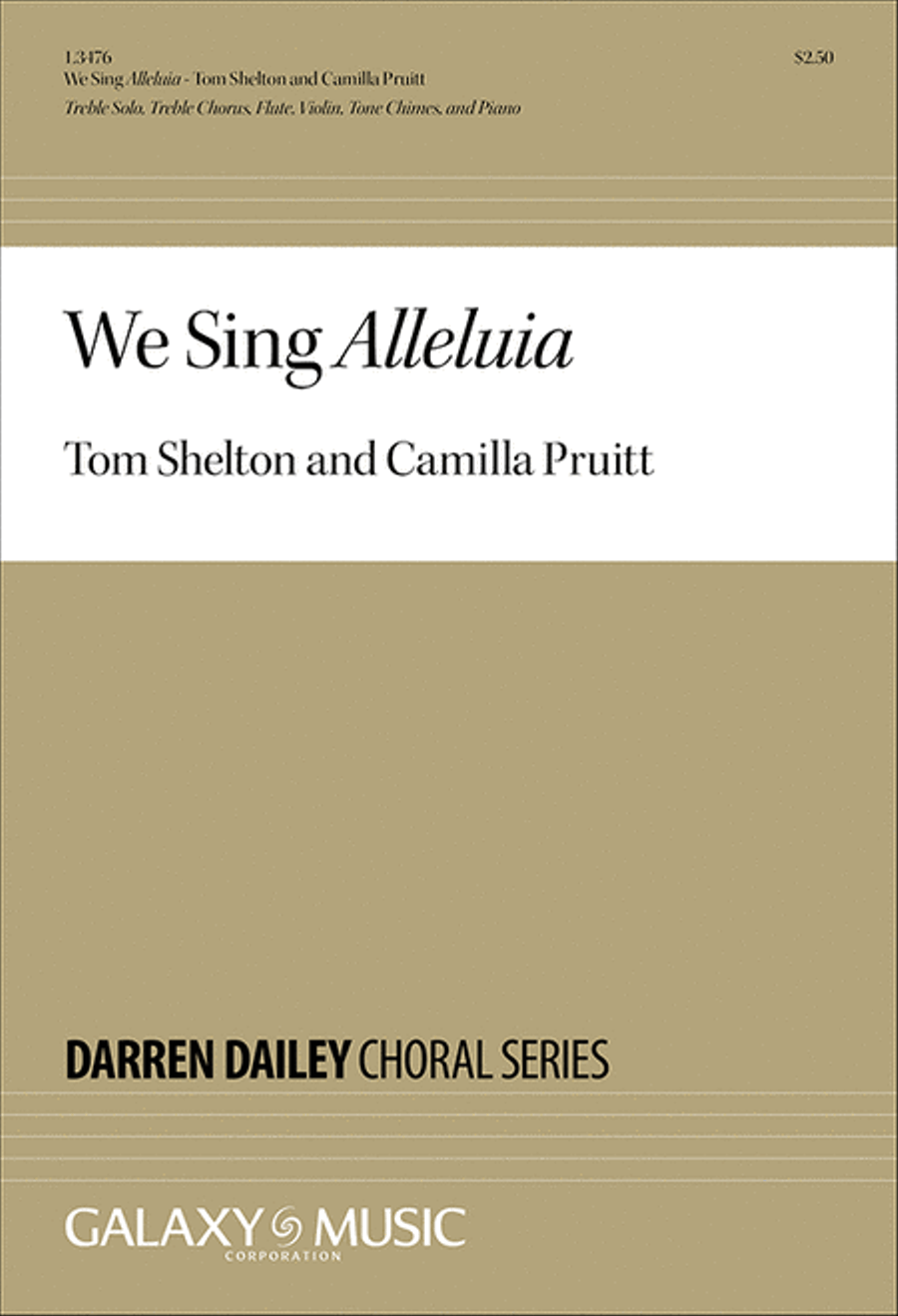 We Sing Alleluia by Tom Shelton - Choir, Piano Accompaniment - Early ...