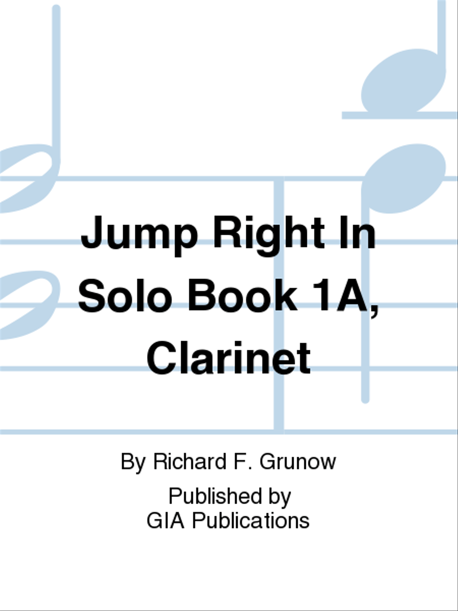 Jump Right In: Solo Book 1A - Clarinet by Edwin E. Gordon - Clarinet ...