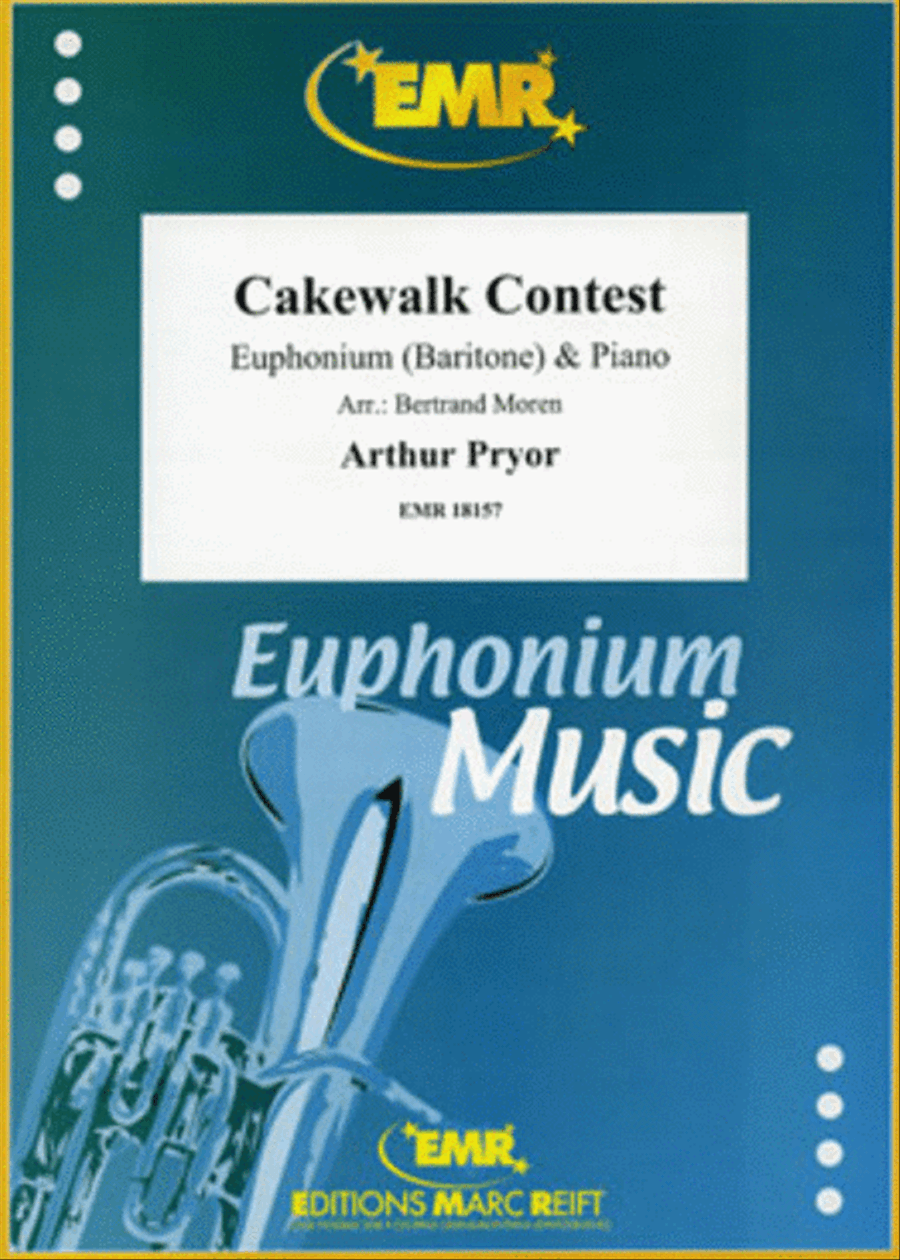 Cakewalk Contest by Arthur Willard Pryor - Euphonium, Piano ...