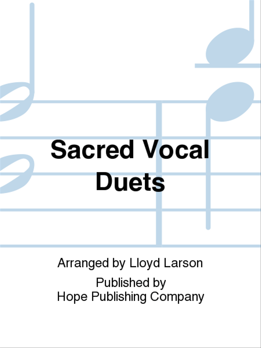 Sacred Vocal Duets (Book and CD) by Lloyd Larson - Vocal Duet - Sheet ...
