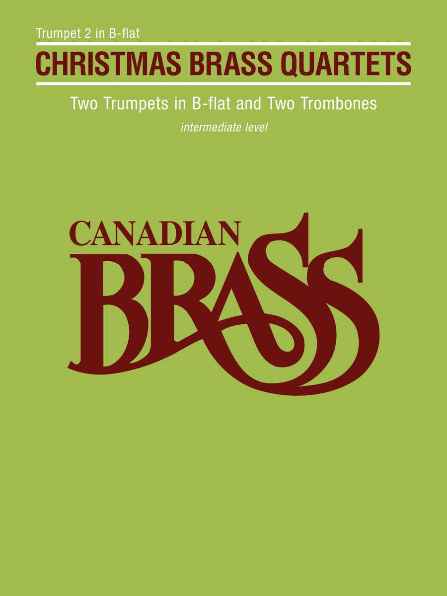 Canadian Brass Christmas Quartets by The Canadian Brass - Brass Quartet ...