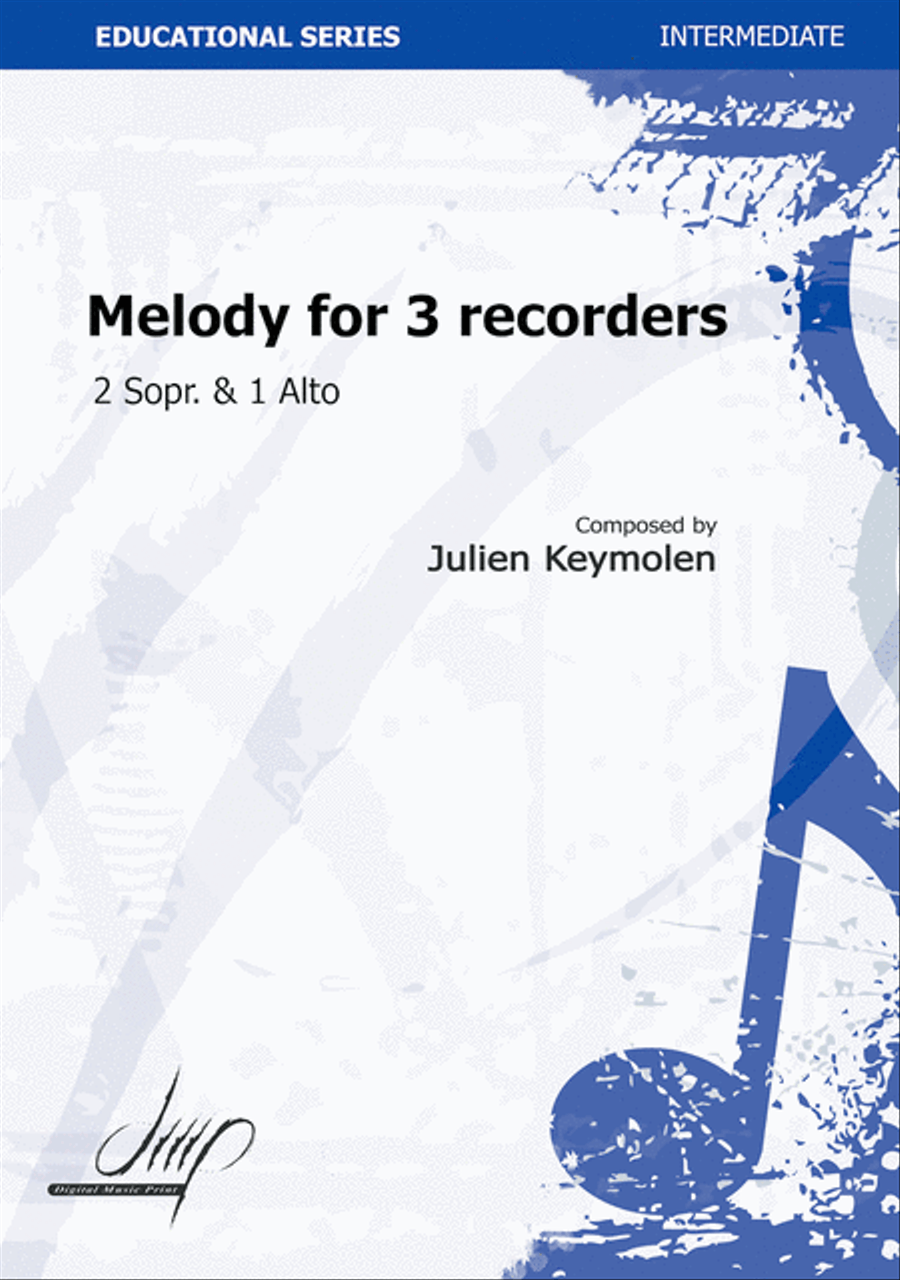 Melody For 3 Recorders - SSA - Sheet Music | Sheet Music Plus