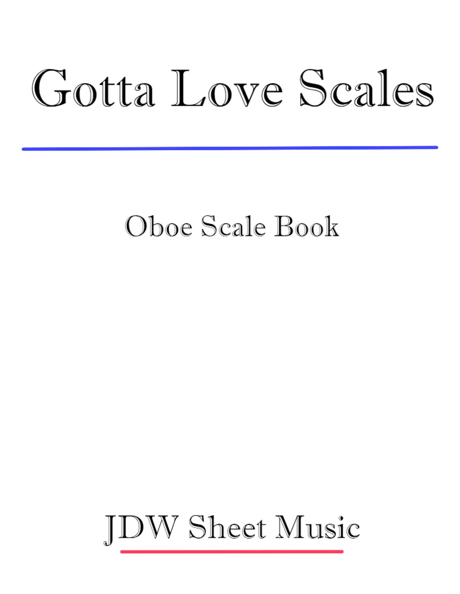 Gotta Love Scales Oboe Book - Oboe Solo - Late Intermediate Digital ...