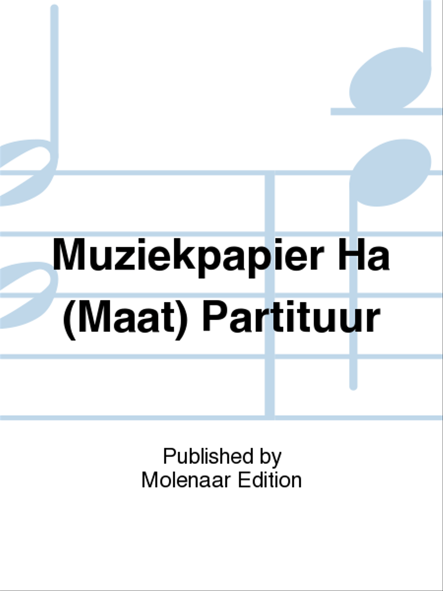 Muziekpapier Ha (Maat) Partituur - Staff Paper - Sheet Music | Sheet ...