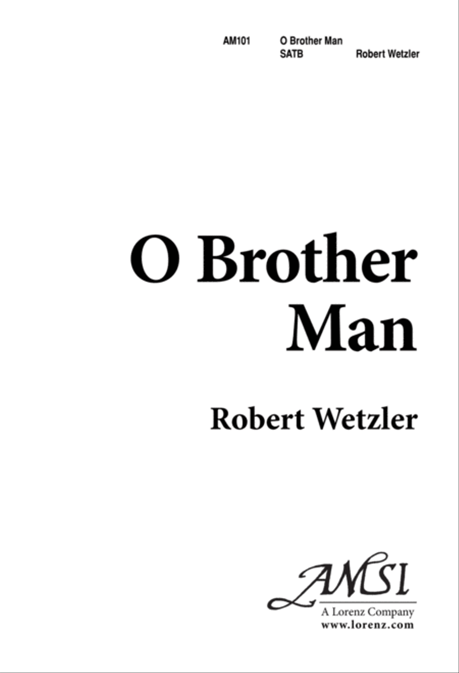 O Brother Man (Digital Download) by Robert Wetzler - Choir, Organ ...