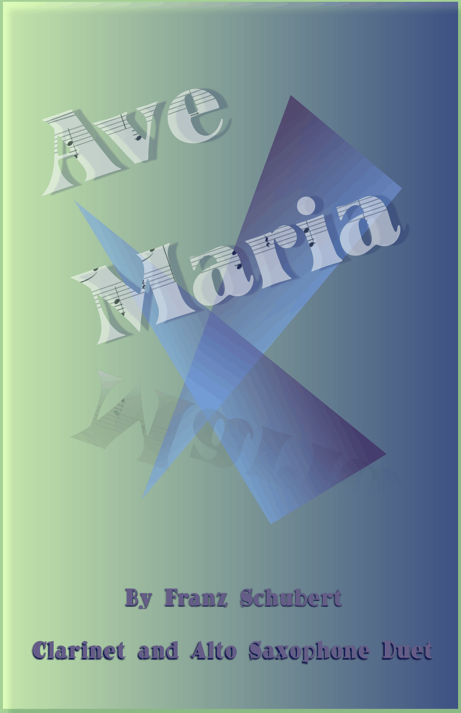 Ave Maria by Franz Schubert, Clarinet and Alto Saxophone Duet by Franz ...