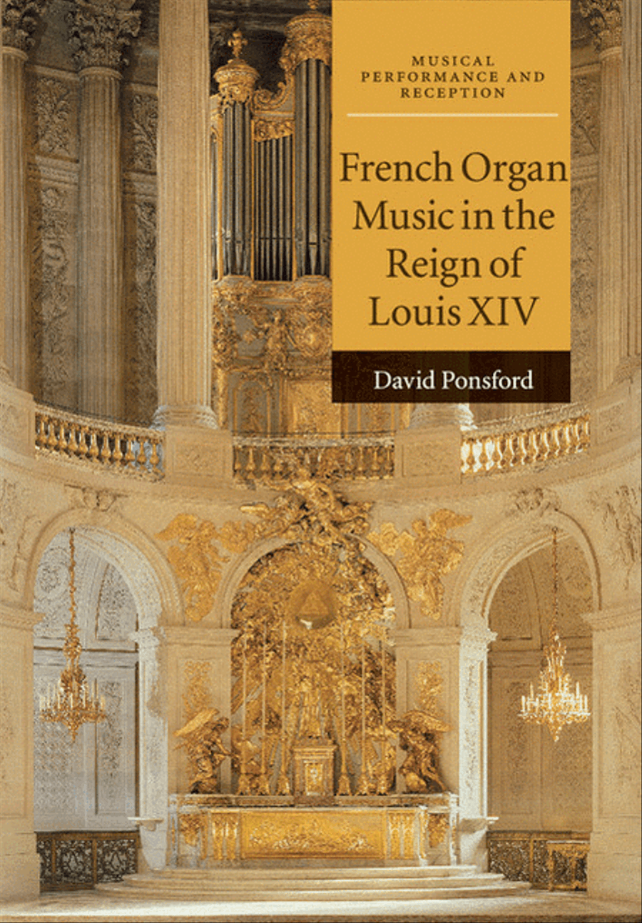 French Organ Music in the Reign of Louis XIV - Organ - Sheet Music ...