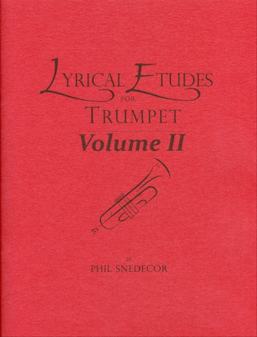 Lyrical Etudes For Trumpet Volume II by Phil Snedecor - Trumpet Solo ...