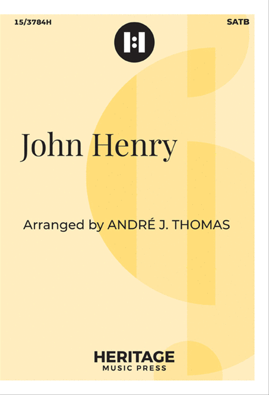 John Henry by Andre J. Thomas - 4-Part - Sheet Music | Sheet Music Plus