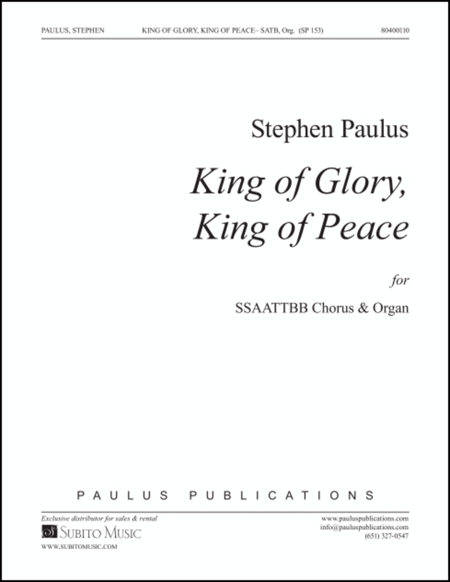 King of Glory, King of Peace by Stephen Paulus - SSAATTBB - Sheet Music | Sheet Music Plus